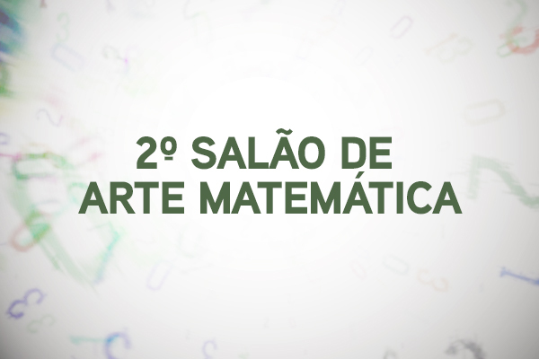 2º Salão de Arte Matemática - UESB